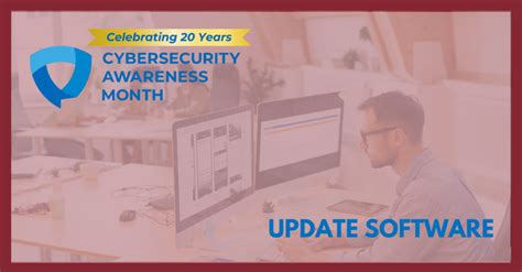Cybersecurity Awareness Month Updating Your Software