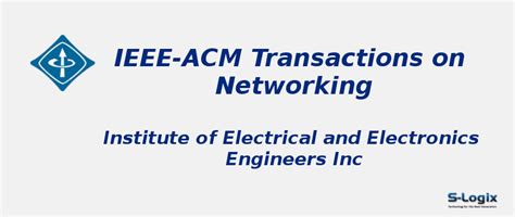 Ieee Acm Transactions On Networking Impact Factor S Logix