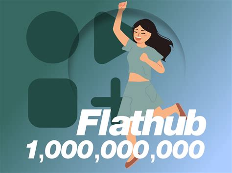 Flathub Has A Billion Reasons To Celebrate