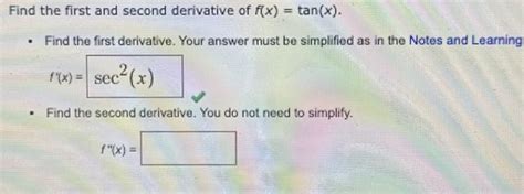 Solved Find The First And Second Derivative Of F X Chegg Com