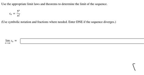 Solved Use The Appropriate Limit Laws And Theorems To Chegg