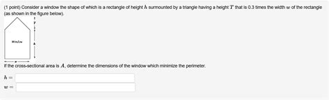 solved 1 point consider a window the shape of which is a