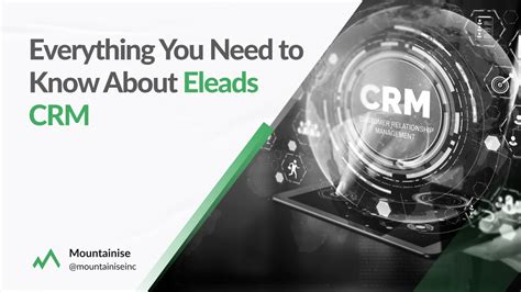 Everything You Need to Know About Eleads CRM?