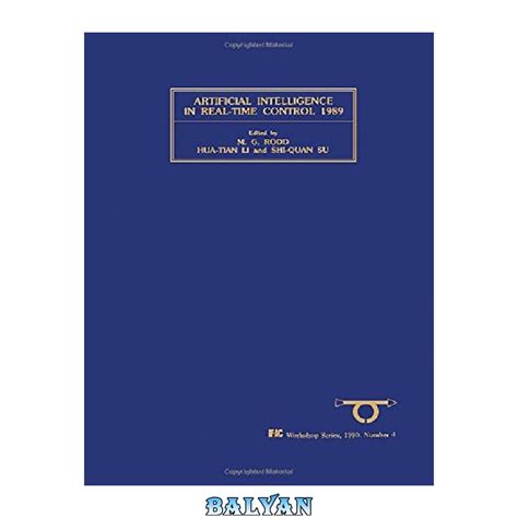 هوش مصنوعی در کنترل زمان واقعی 1989 مجموعه مقالات کارگاه ایفاک، شن یانگ، جمهوری خلق چین، 19 21
