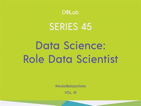 Role Data Scientist Yuk Kenali Peran Data Scientist Di Era