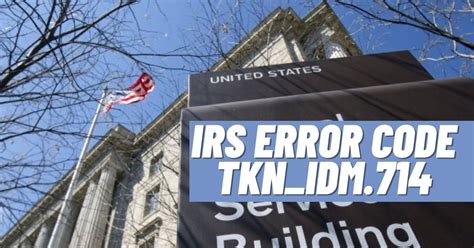Irs Error Code Tknidm714 How To Fix Viraltalky