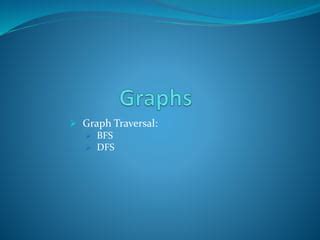 Data Structure And Algorithms Graph Traversal PPTX Computing Technology Computing