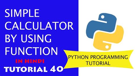 40 python tutorial python programming create a simple calculator