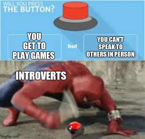 Will You Press The Button Imgflip