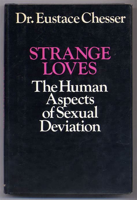 The Human Aspects Of Sexual Deviation Chesser Eustace 9780091069803