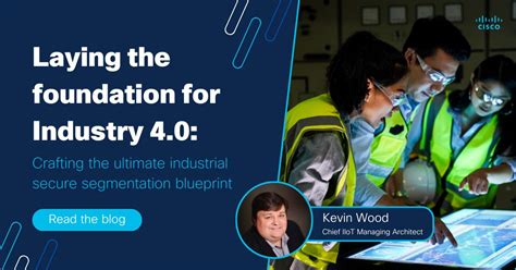 Industry40 Industrialsecurity Manufacturing Cisco Industrial Iot
