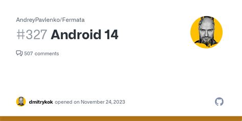 android 14 · issue 327 · andreypavlenko fermata · github