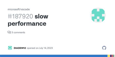 Slow Performance · Issue 187920 · Microsoftvscode · Github