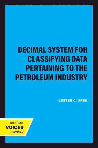 Decimal System For Classifying Data Pertaining To The Petroleum