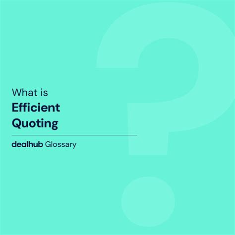 What Is Efficient Quoting Dealhub