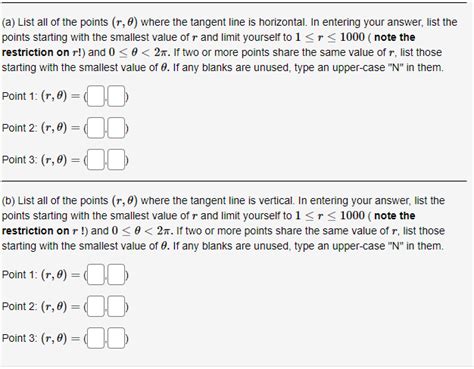 Solved a List all of the points r θ where the tangent Chegg