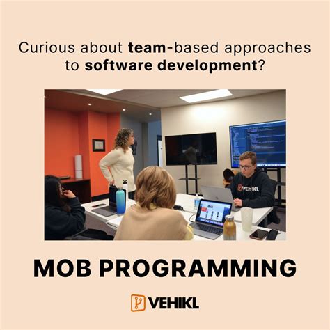 Looking To Explore Mob Programming Hands On🧐 Vehikl