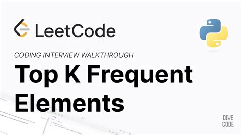 Leetcode 347 Top K Frequent Elements Coding Interview Walkthrough