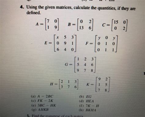Solved 4 Using The Given Matrices Calculate The