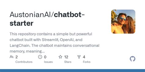 Github Austonianai Chatbot Starter This Repository Contains A Simple But Powerful Chatbot