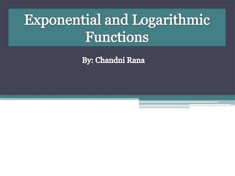 5 2 Logarithmic Functions And Their Graphsppt