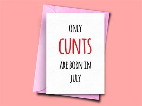 Sólo Las Cunts Nacen En Julio De él Para él Julio Divertido Tarjeta