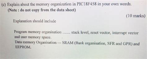 Solved C Explain About The Memory Organization In Chegg