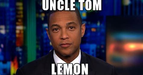 What Do They Call The Black Guy Who Supports The White Oppressors Imgur