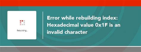 hexadecimal value 0x1f is an invalid character r sitecore