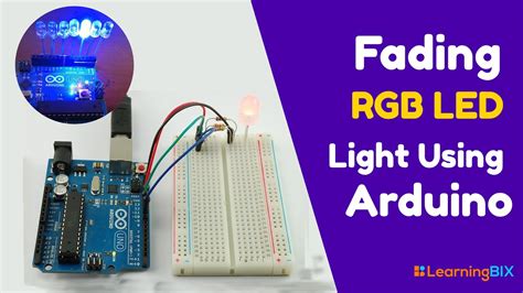 Fading Rgb Led Light Using Arduino Arduino Fading Rgb Led Project Youtube