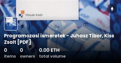 programozasi ismeretek juhasz tibor kiss zsolt [pdf] collection