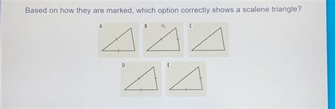 Solved Based On How They Are Marked Which Option Correctly Shows A