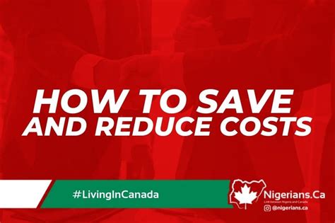 smart ways to save money living in canada nigerians ca