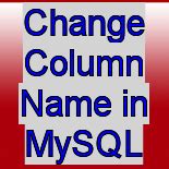 Change Column Name In MySQL