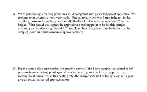 4 When Performing A Melting Point On A Solid Compound Using A