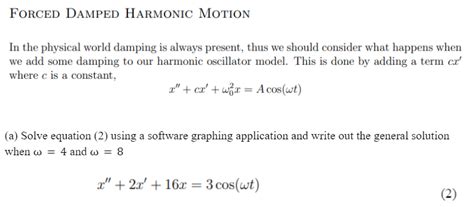 FORCED DAMPED HaRMONIC MOTION In The Physical World Chegg