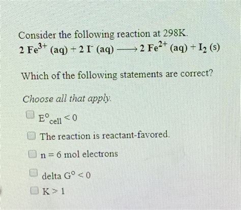 Solved Consider The Following Reaction At 298k 2 Fe3 Aq