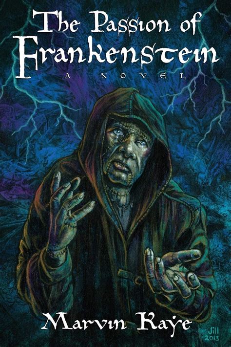 The Passion Of Frankenstein By Marvin Kaye Goodreads