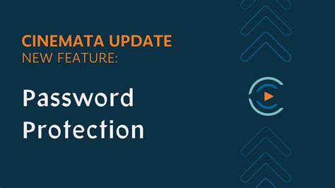 Password Protection Now Available On Cinemata For Student Filmmakers