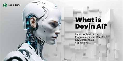 what is devin ai impact of devin ai on programmers jobs benefits key