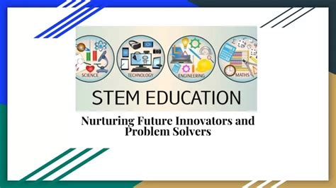 Ppt Nurturing Future Innovators And Problem Solvers Powerpoint