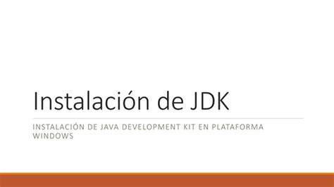Instalación De Jdk Pptx