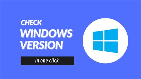 How To Check What Windows Version Do I Have In One Click
