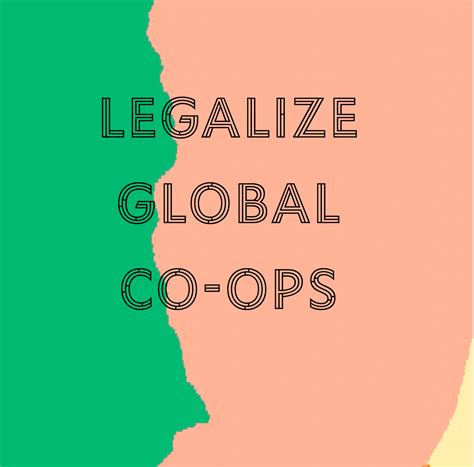 Icde Paper Legalize Global Co Ops Platform Cooperativism Consortium