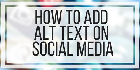 How To Add Alt Text On Social Media Veroniiiica