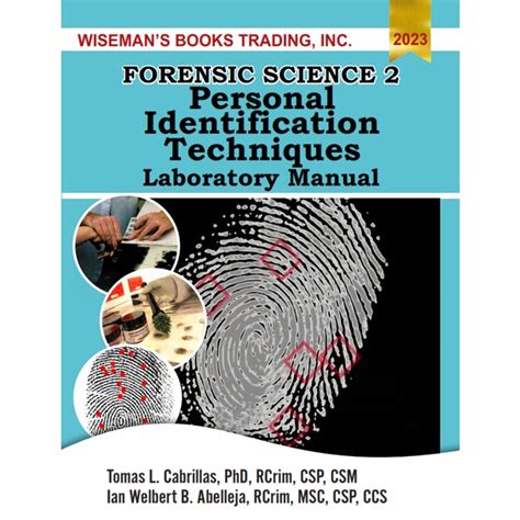 Forensic Science 2 Personal Identification Techniques Laboratory Manual