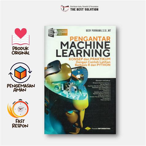 Jual Pengantar Machine Learning Konsep Dan Praktikum Dengan Contoh