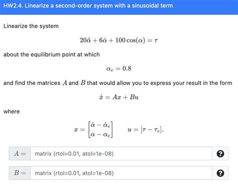 solved hw2 4 linearize a second order system with a