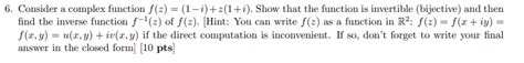 solved 6 consider a complex function f z 1−i z 1 i