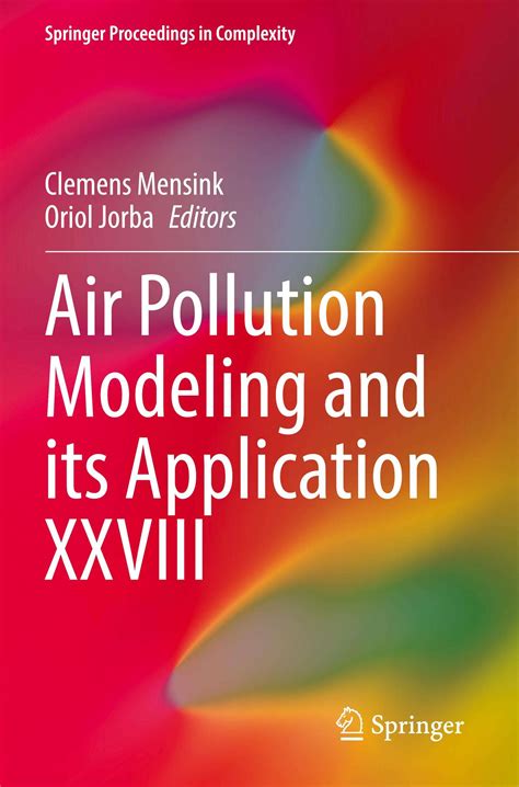 Air Pollution Modeling And Its Application Xxviii Buch Jpc